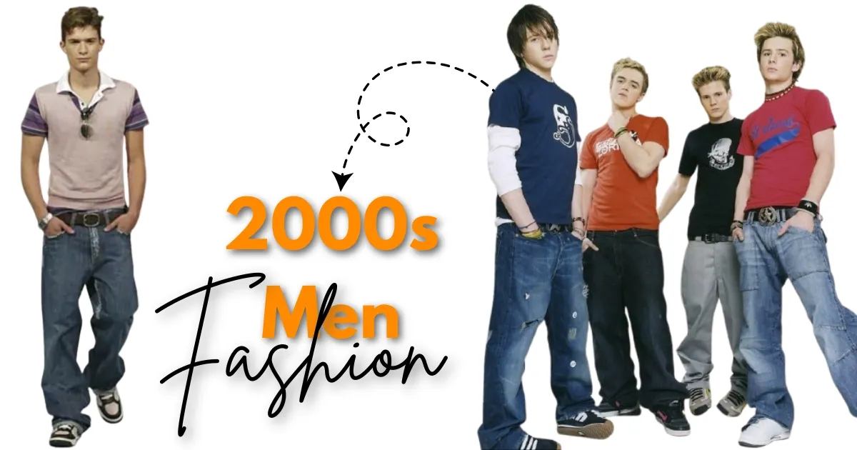 2000s Men Fashion: A Nostalgic Dive Into Style Trends